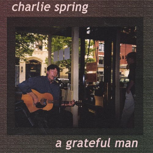 Play a grateful man by Charlie Spring on Amazon Music
