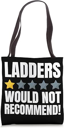 Amazon.com: Funny Ladder Injury And Falling Off Ladders Tote Bag ...