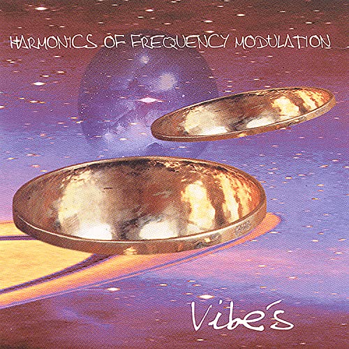 Play Vibes by Harmonics Of Frequency Modulation on Amazon Music