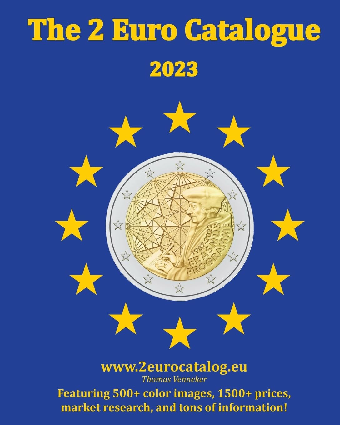 The 2-Euro Catalogue - 2023 edition: An essential guidebook for two ...