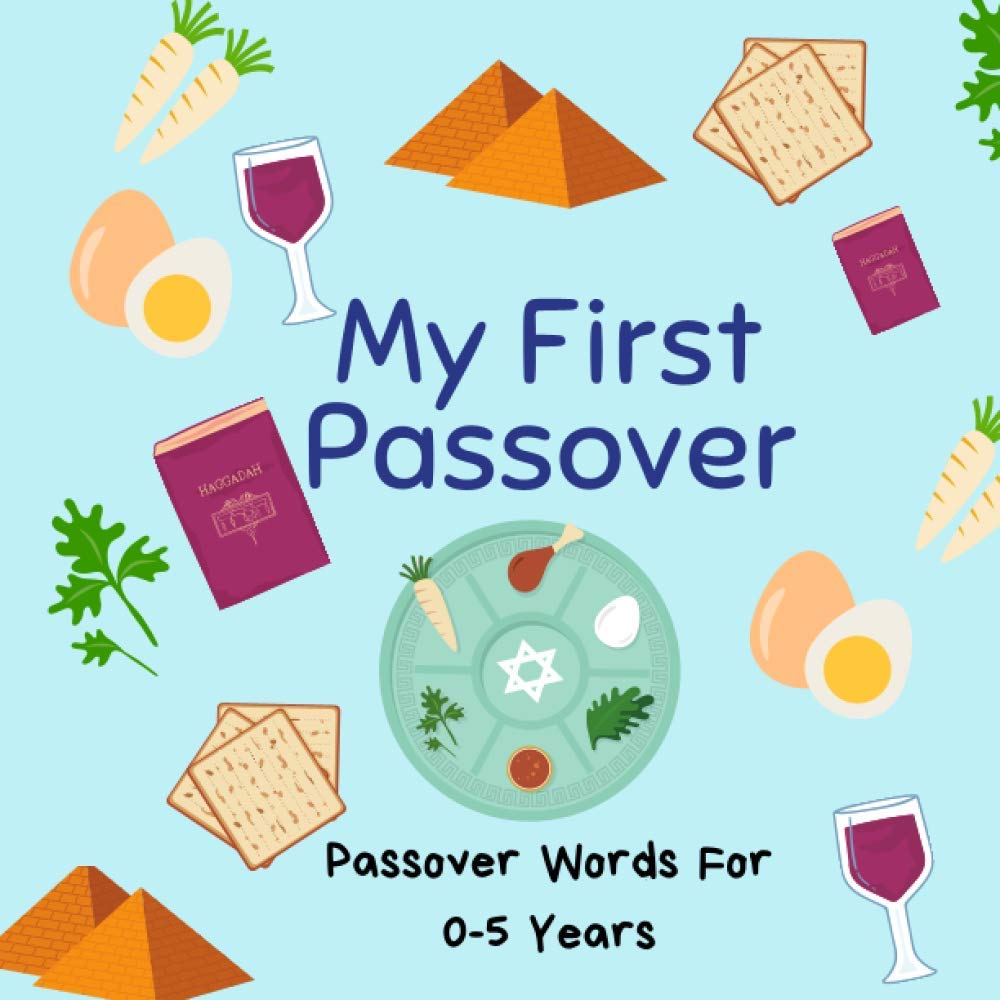My First Passover: Passover Words for Children Aged 0-5; A Great ...