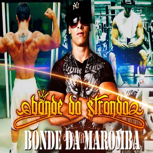 Bonde da Maromba by Bonde da Stronda on Amazon Music - Amazon.co.uk