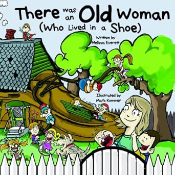 Amazon.com: There Was an Old Woman Who Lived in a Shoe (Nursery Rhymes ...