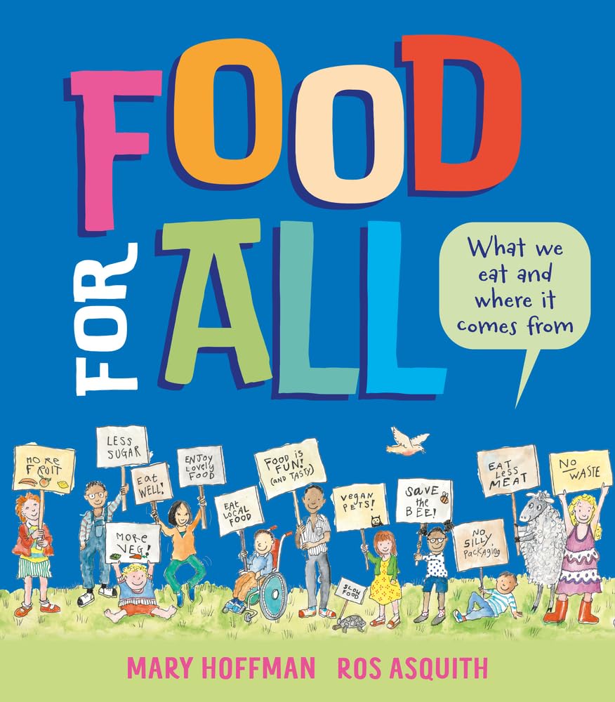 Food for All: What We Eat and Where it Comes From: Hoffman, Mary ...