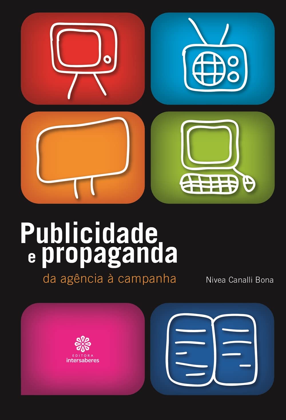 Amazon.com: Publicidade e Propaganda: Da Agencia a Campanha ...