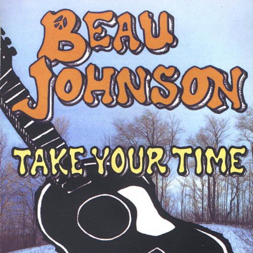 Play Take Your Time by Beau Johnson on Amazon Music