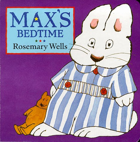 Amazon.com: Max's Bedtime (Max Board Books): 9780385409285: Rosemary ...