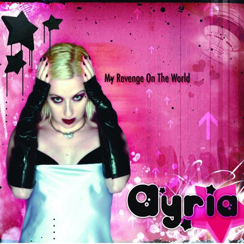 Ayria, Ayria - My Revenge On The World - Amazon.com Music