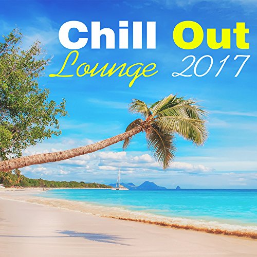 Amazon MusicでElectro Lounge All StarsのChill Out Lounge 2017 – Fresh ...