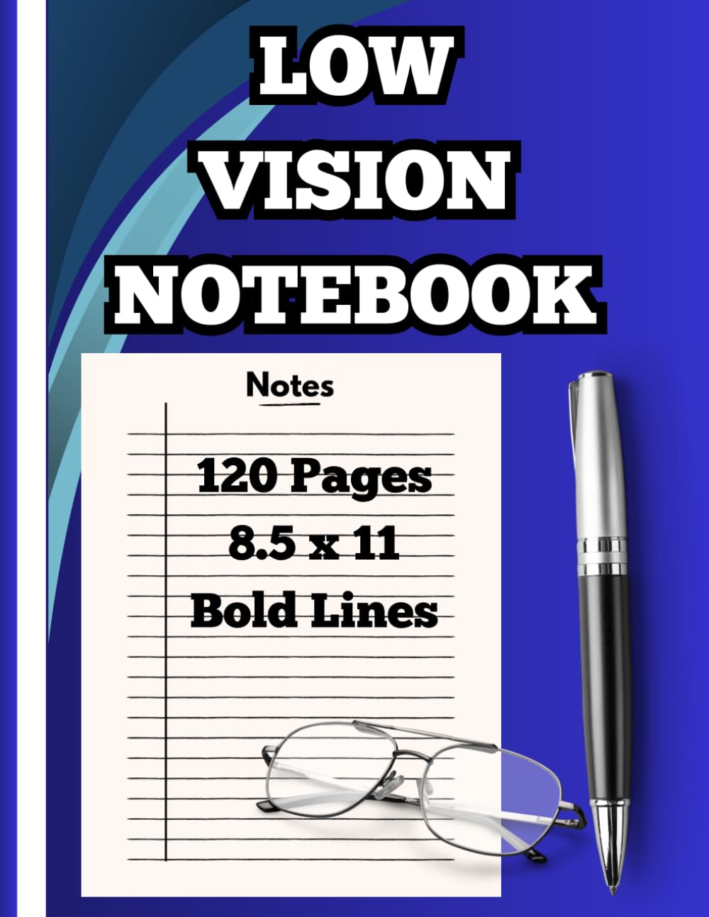 LOW VISION NOTEBOOK: A Journal For Low Vision. Bold Lines. Writing tool ...