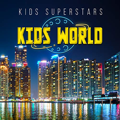 Amazon Music - Kids SuperstarsのKids World - Amazon.co.jp