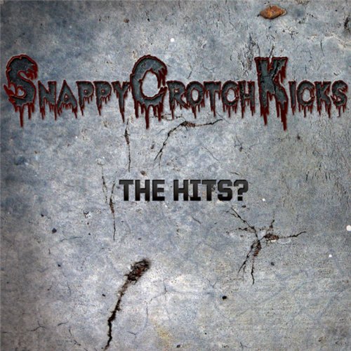Écouter The Hits? par Snappy Crotch Kicks sur Amazon Music Unlimited