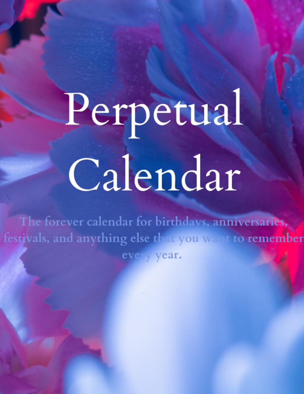 Amazon.com: Perpetual Calendar: Special days to remember, birthday ...