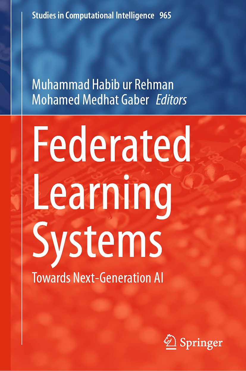 Buy Federated Learning Systems: Towards Next-Generation AI: 965 ...