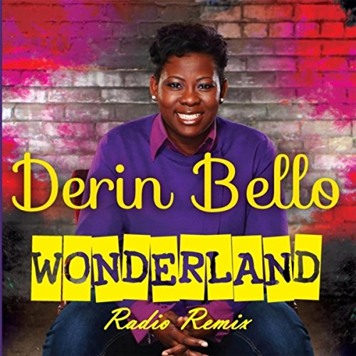 Play Wonderland (Radio Remix) by Derin Bello on Amazon Music