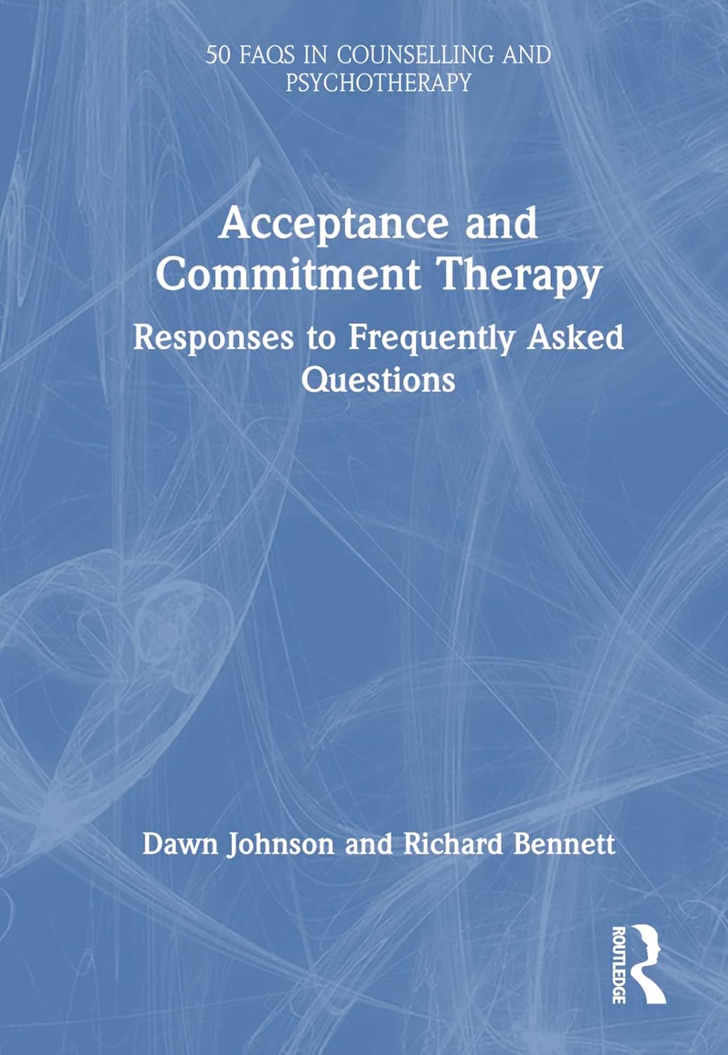 Amazon.com: Acceptance and Commitment Therapy: Responses to Frequently ...