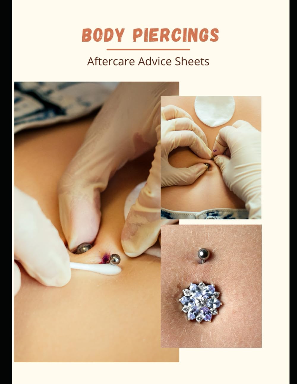 Body Piercings Aftercare Advice Sheet: Immediate care, daily care ...