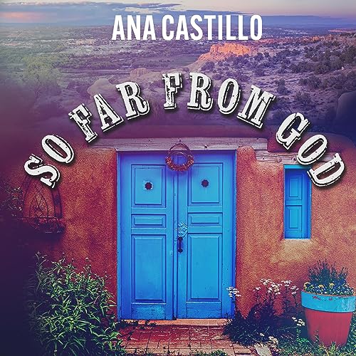 Amazon.com: So Far from God (Audible Audio Edition): Ana Castillo ...