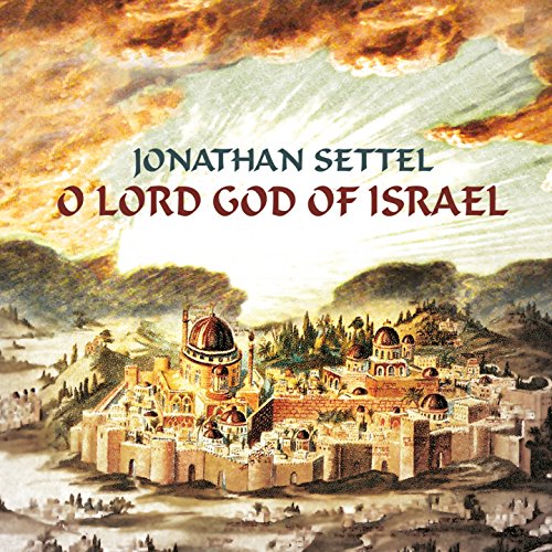 O Lord God of Israel von Jonathan Settel bei Amazon Music - Amazon.de