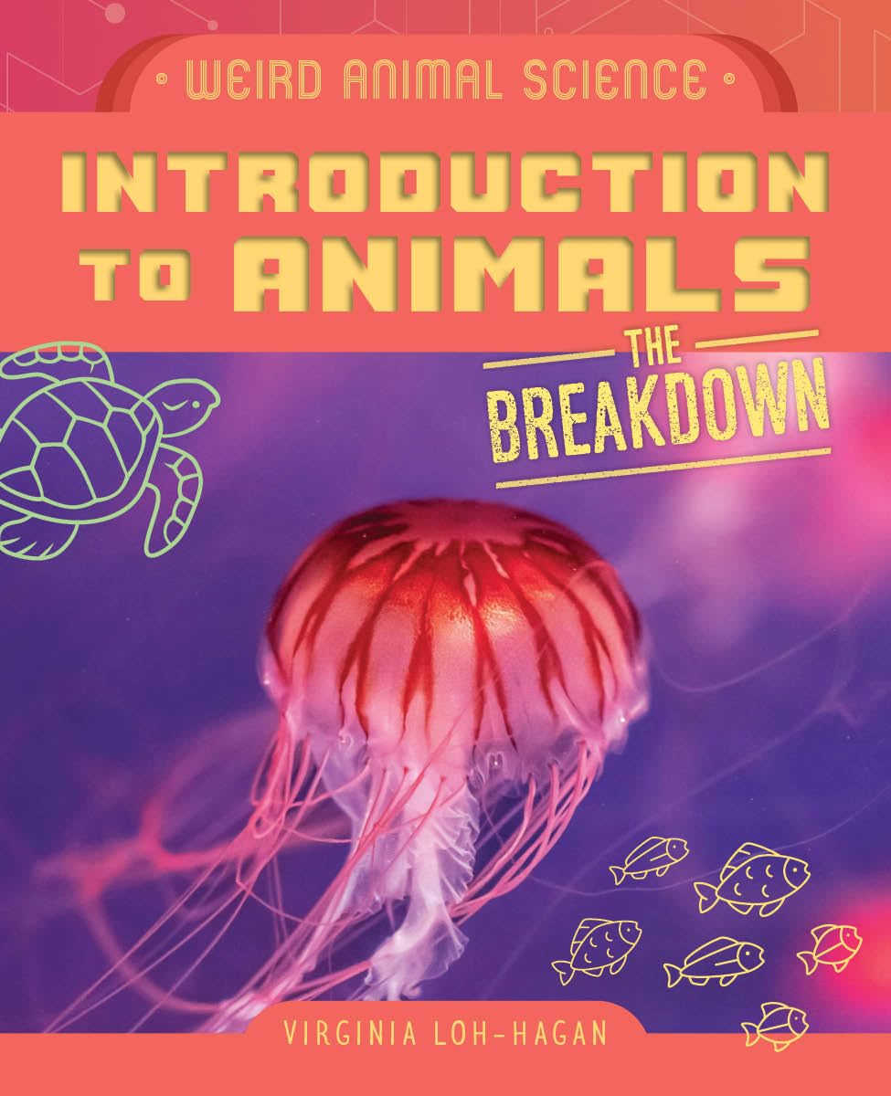 Introduction to Animals (Weird Animal Science: The Breakdown) - Kindle ...
