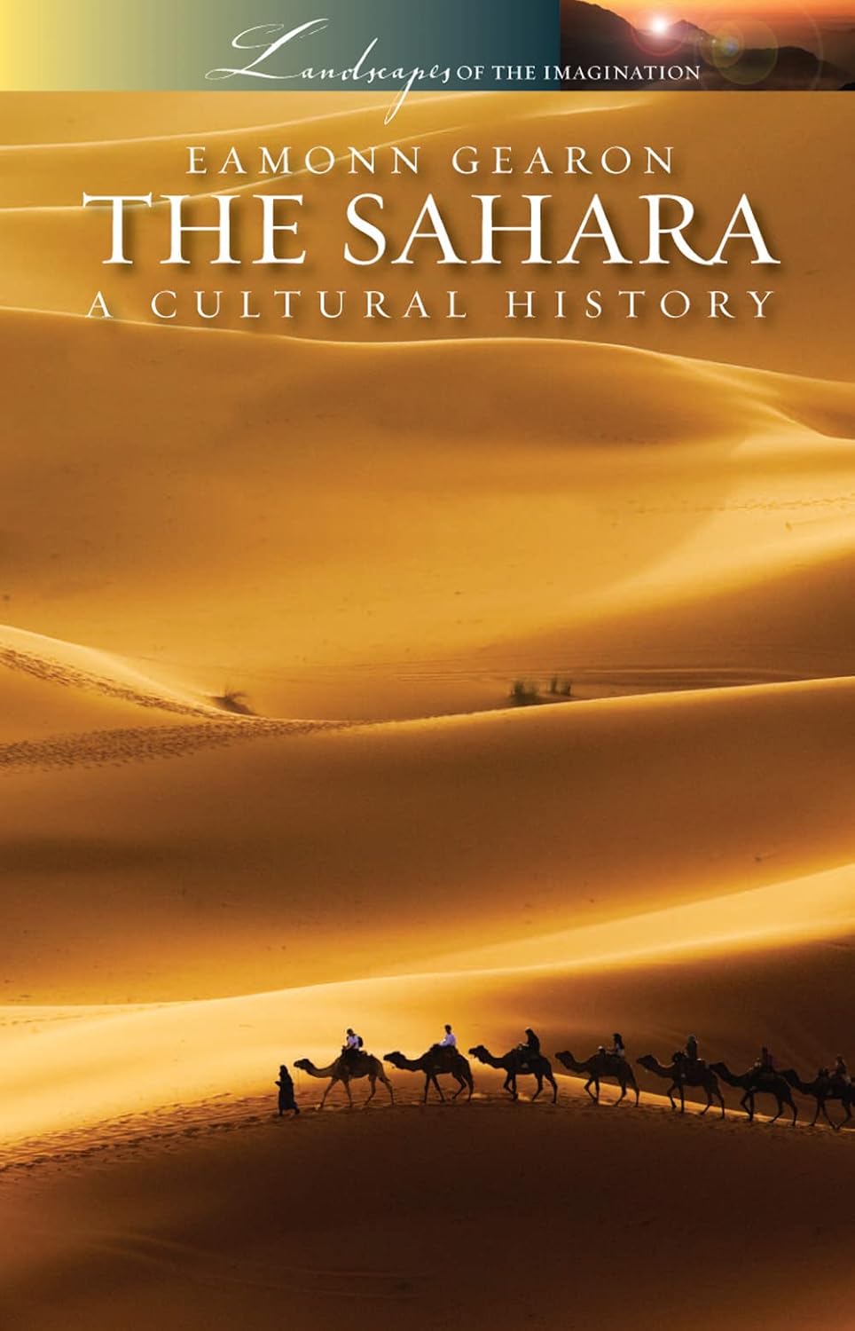 Amazon.com: The Sahara: A Cultural History (Landscapes of the ...