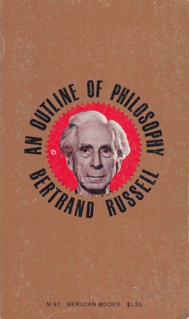 An Outline of Philosophy: Russell, Bertrand: Amazon.com: Books
