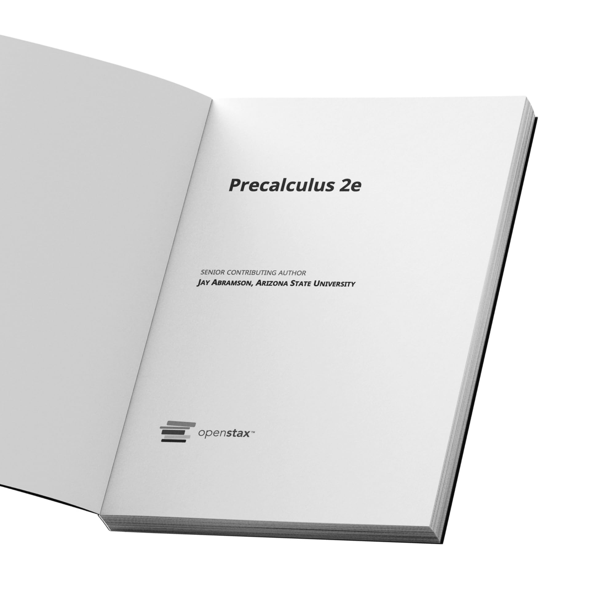 Precalculus 2e by OpenStax (Official Print Version, paperback version, B&W)
