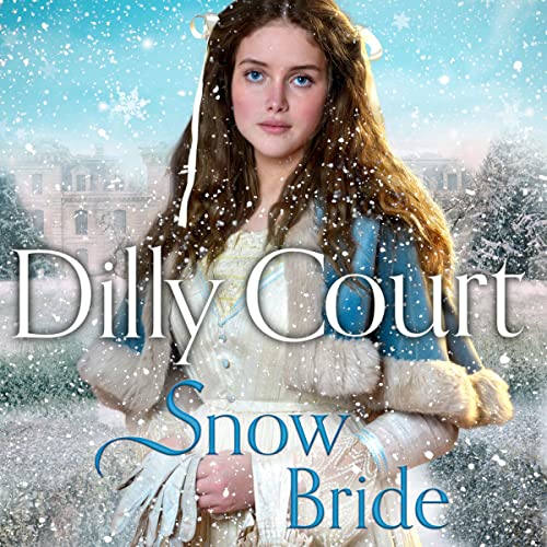 Snow Bride: The Rockwood Chronicles, Book 5 (Audio Download): Dilly ...