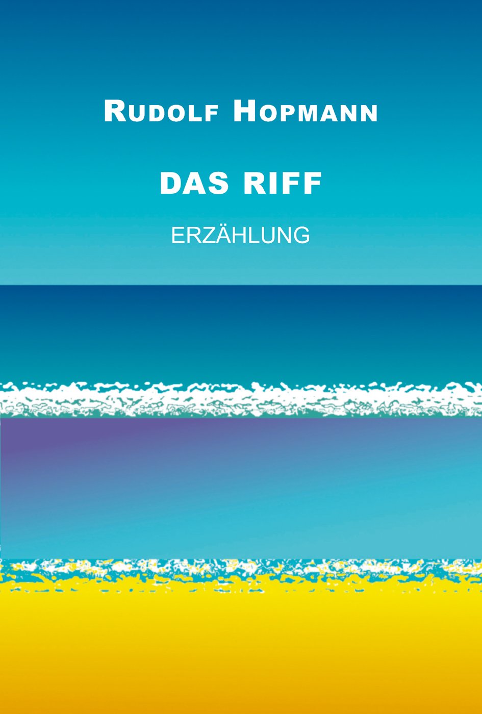 Amazon.com: Das Riff: 9783863865948: Rudolf Hopmann: Books