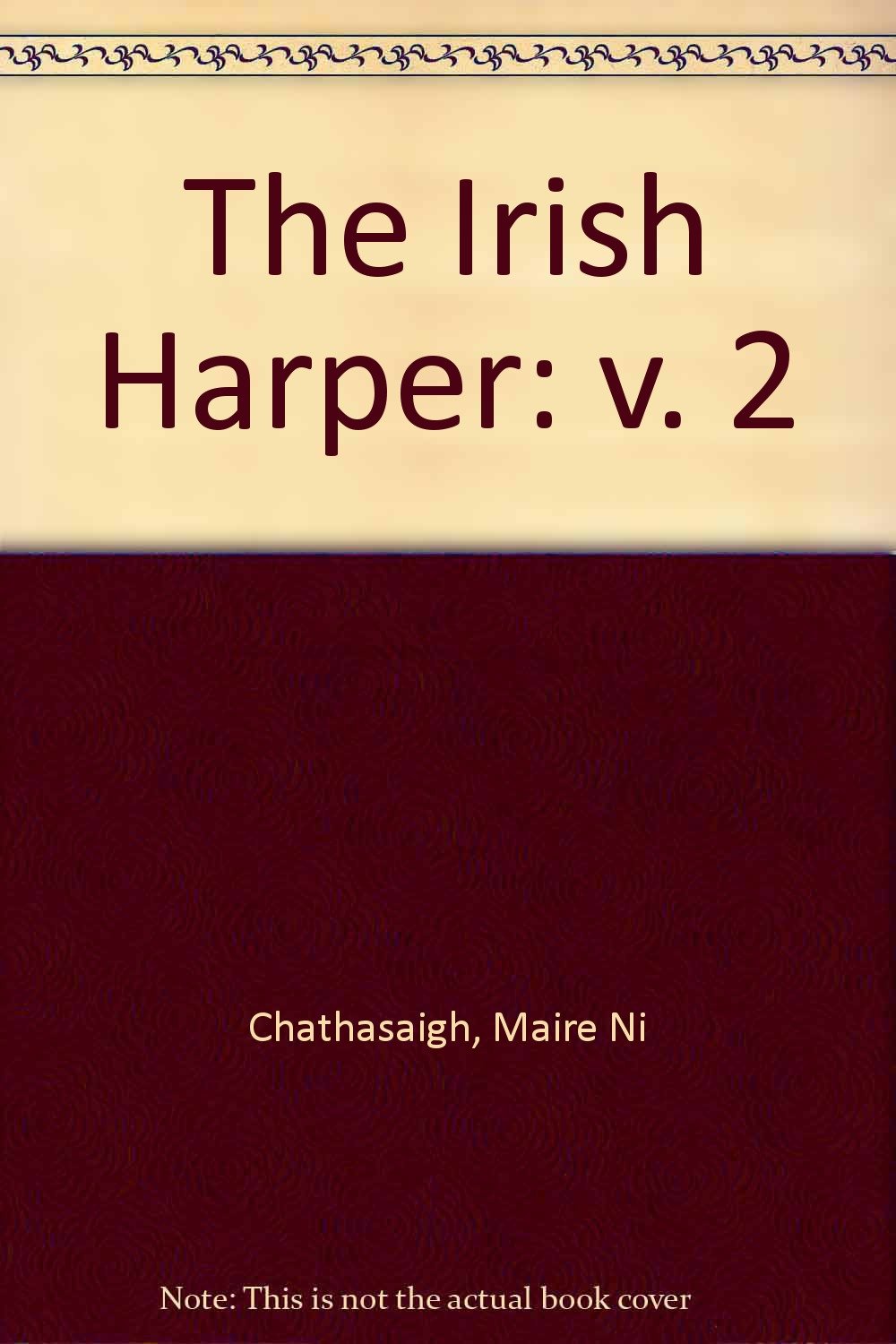 The Irish Harper: v. 2: Maire Ni Chathasaigh: 9781873077016: Amazon.com ...