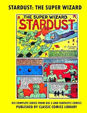 Stardust The Super Wizard Comics: Complete Series From Big 3 ...