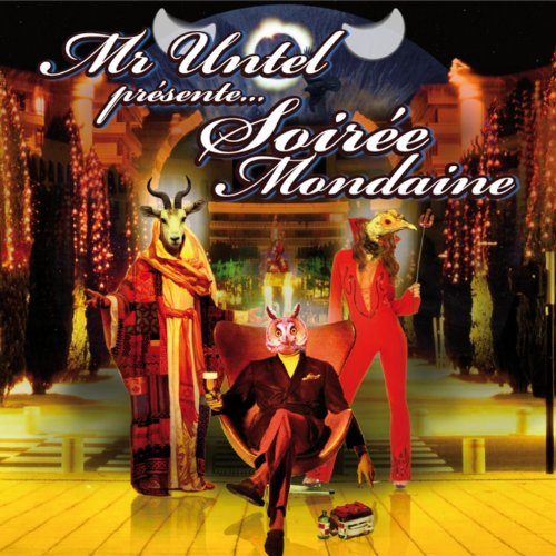 Play Soirée mondaine by Mr. Untel on Amazon Music