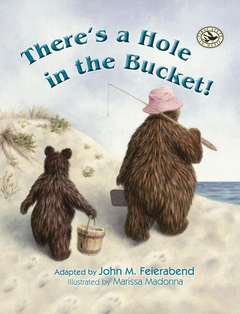 Amazon | There's a Hole in the Bucket! (First Steps in Music ...