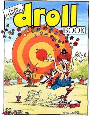 Don Martin's Droll Book: Martin, Don: 9781878574695: Amazon.com: Books