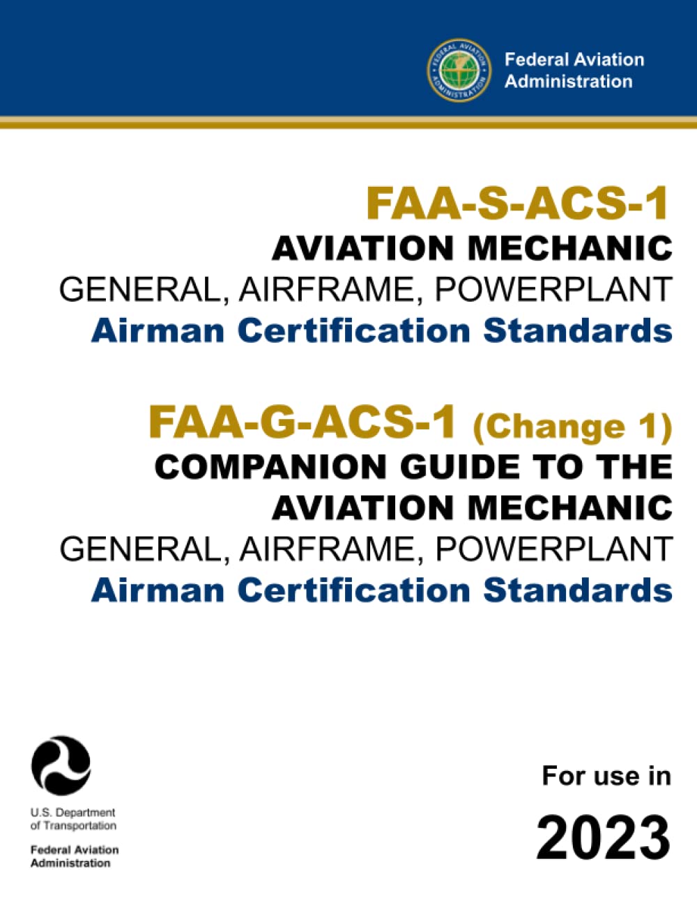 FAA-S-ACS-1: Aviation Mechanic General, Airframe, and Powerplant Airman ...