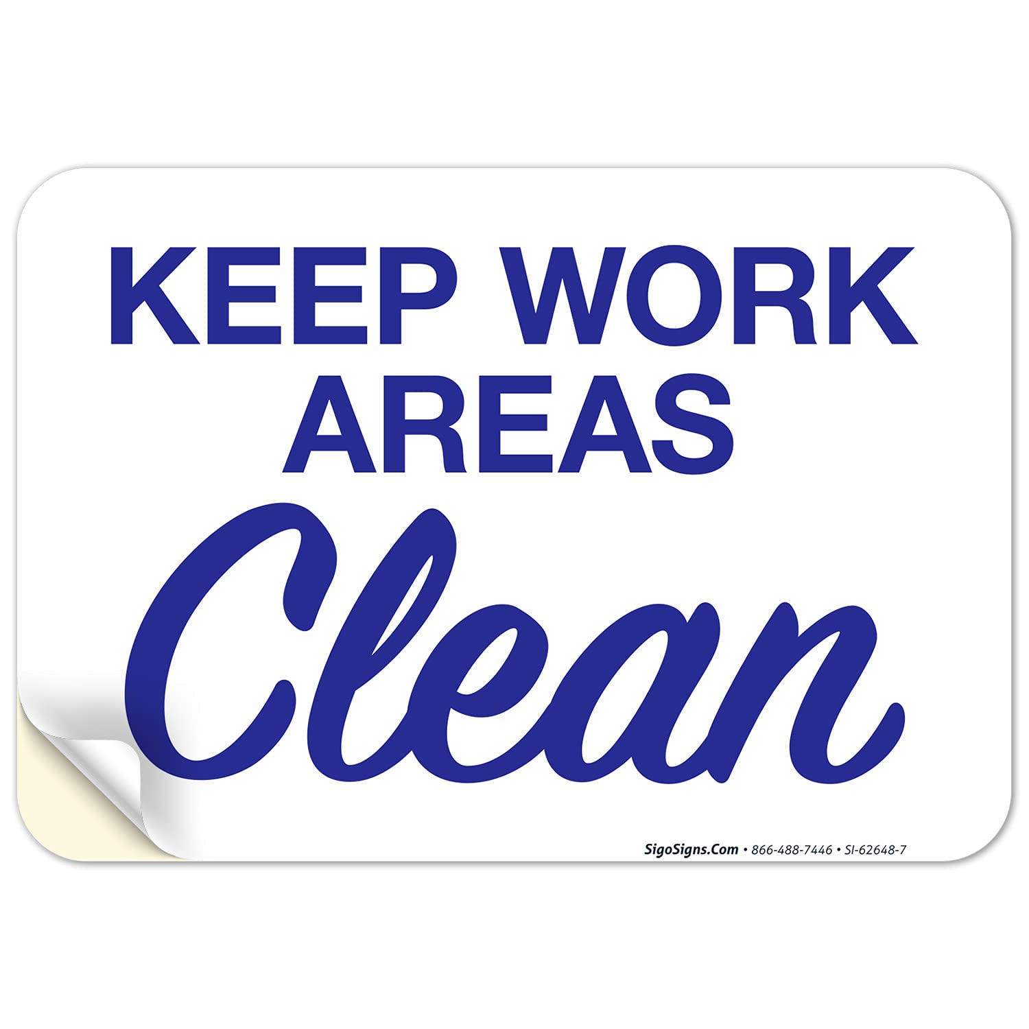 Keep Work Areas Clean Sign, 10x7 Inches, 4 Mil Vinyl Australia | Ubuy