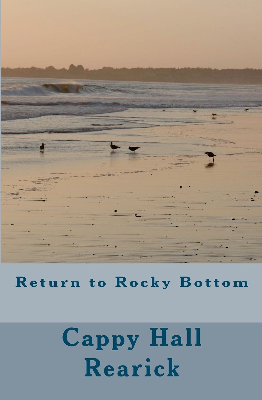 Return to Rocky Bottom: Rearick, Cappy Hall: 9781441483898: Amazon.com ...