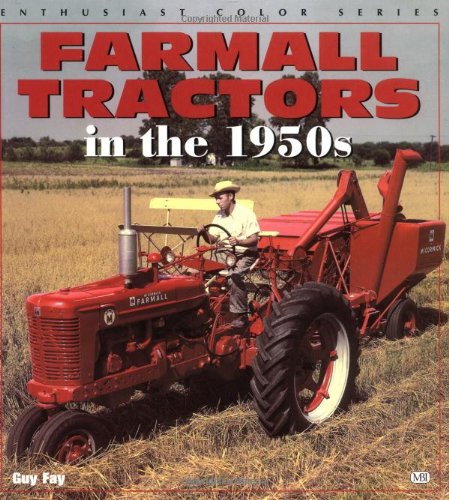 Amazon.com: Farmall Tractors in the 1950s (Enthusiast Color Series ...