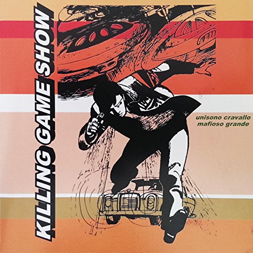 Play Unisono Cravallo Mafioso Grande by Killing Game Show on Amazon Music