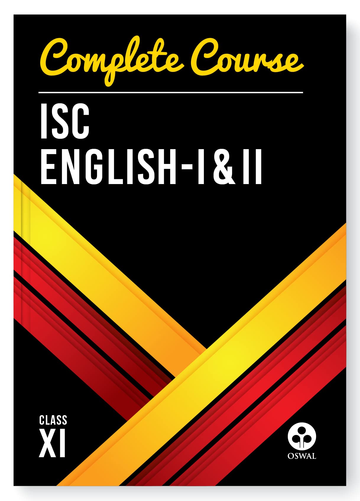 Amazon.in: Buy Oswal Complete Course English I & II for ISC Class 11 : Reference Book English ...
