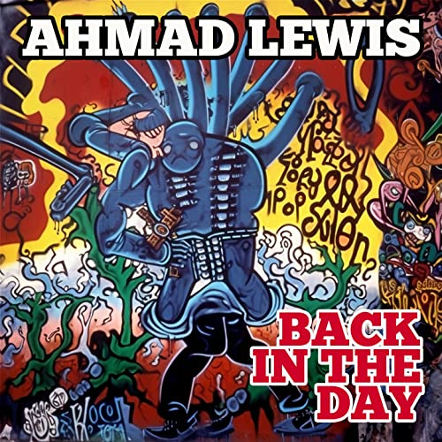 Amazon MusicでAhmad LewisのBack In The Day (Re-Recorded - Sped Up)を再生する