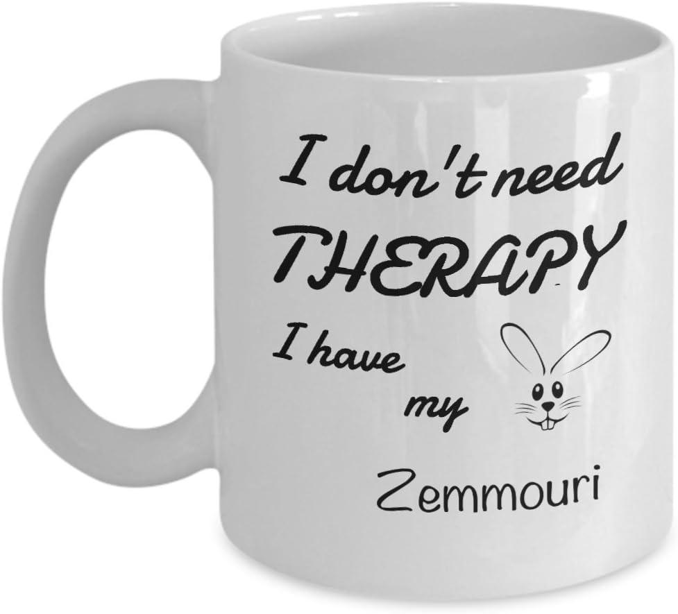 Amazon.com: Rabbit Mug, I Don't Need Therapy I Have My Zemmouri, Animal ...