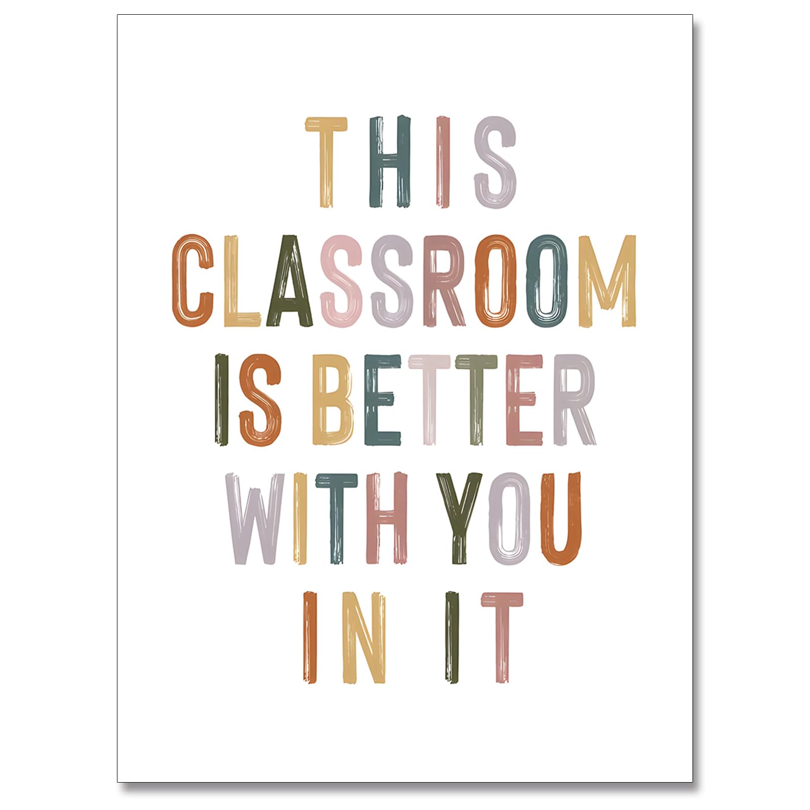 Amazon.com: Cmoqtiv This Classroom Is Better With You In It, Positive ...