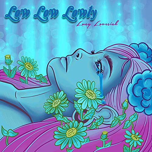 Amazon MusicでLovesickのLow Low Lonely (Remastered)を再生する