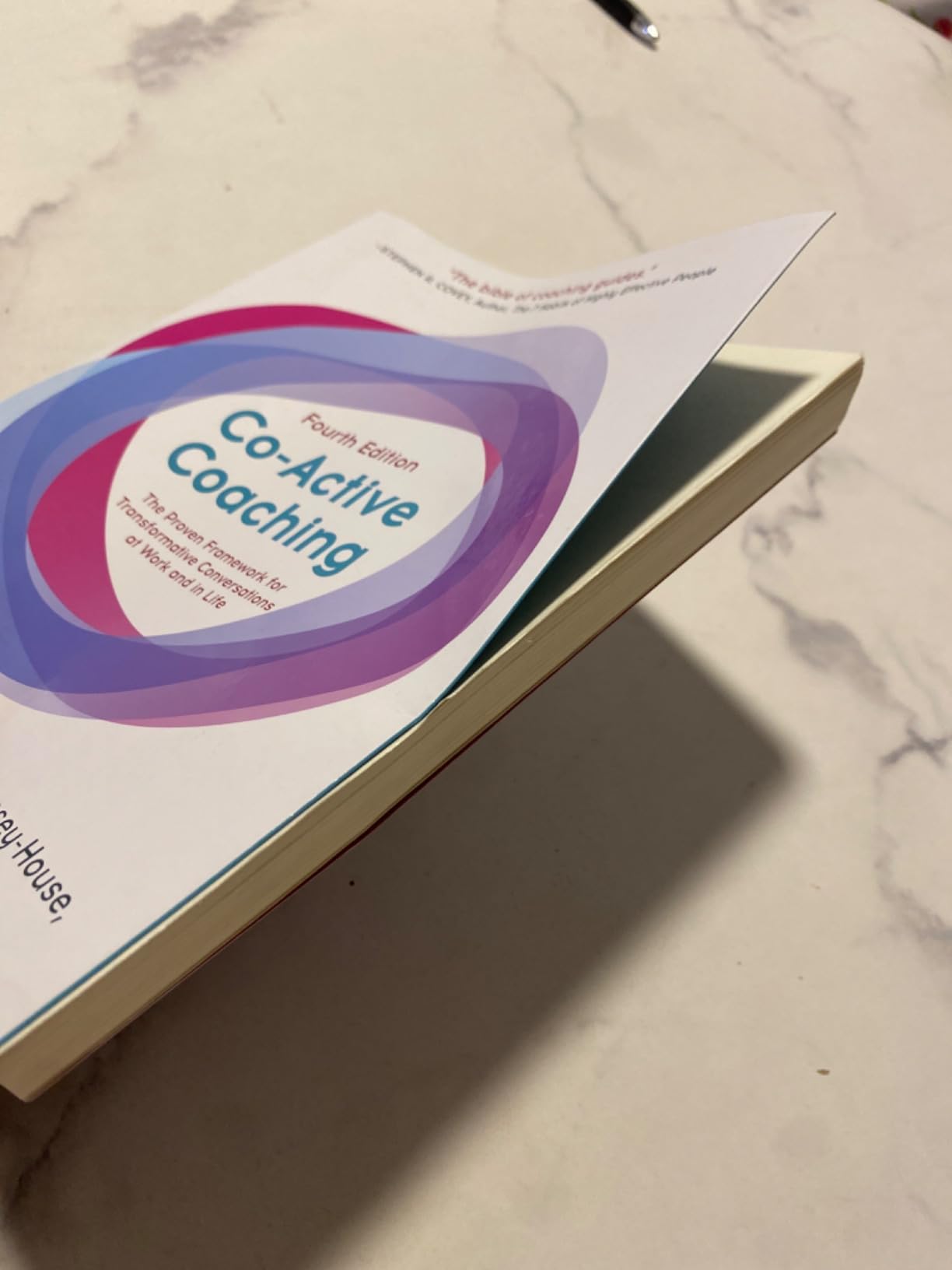 Co-Active Coaching: The Proven Framework for Transformative ...