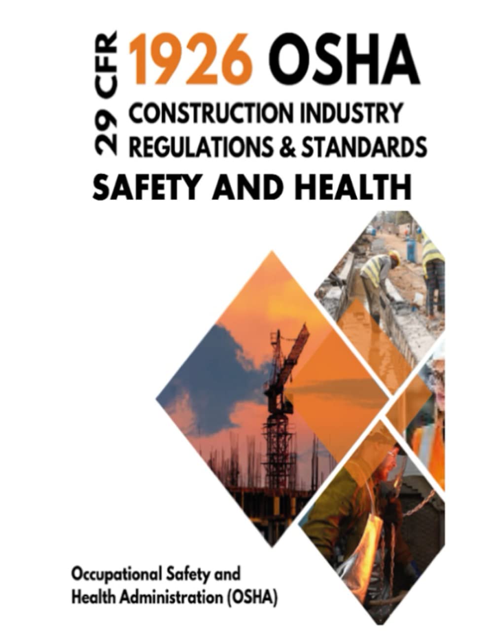 Buy 29 CFR 1926 OSHA Construction Industry Regulations & Standards ...
