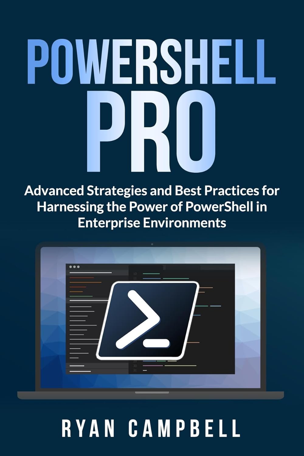 Amazon.com: PowerShell Pro: Advanced Strategies and Best Practices for ...
