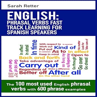 English: Phrasal Verbs Fast Track Learning for Spanish Speakers (Edição ...