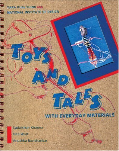 Toys and Tales: With Everyday Materials : Wolf, Gita, Ravishankar ...