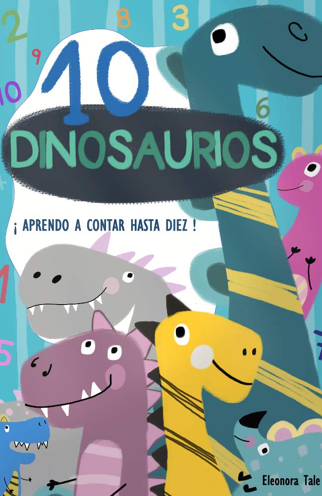 Amazon.com: Diez Dinosaurios. ¡ Aprende a contar hasta diez ! Cuento ...